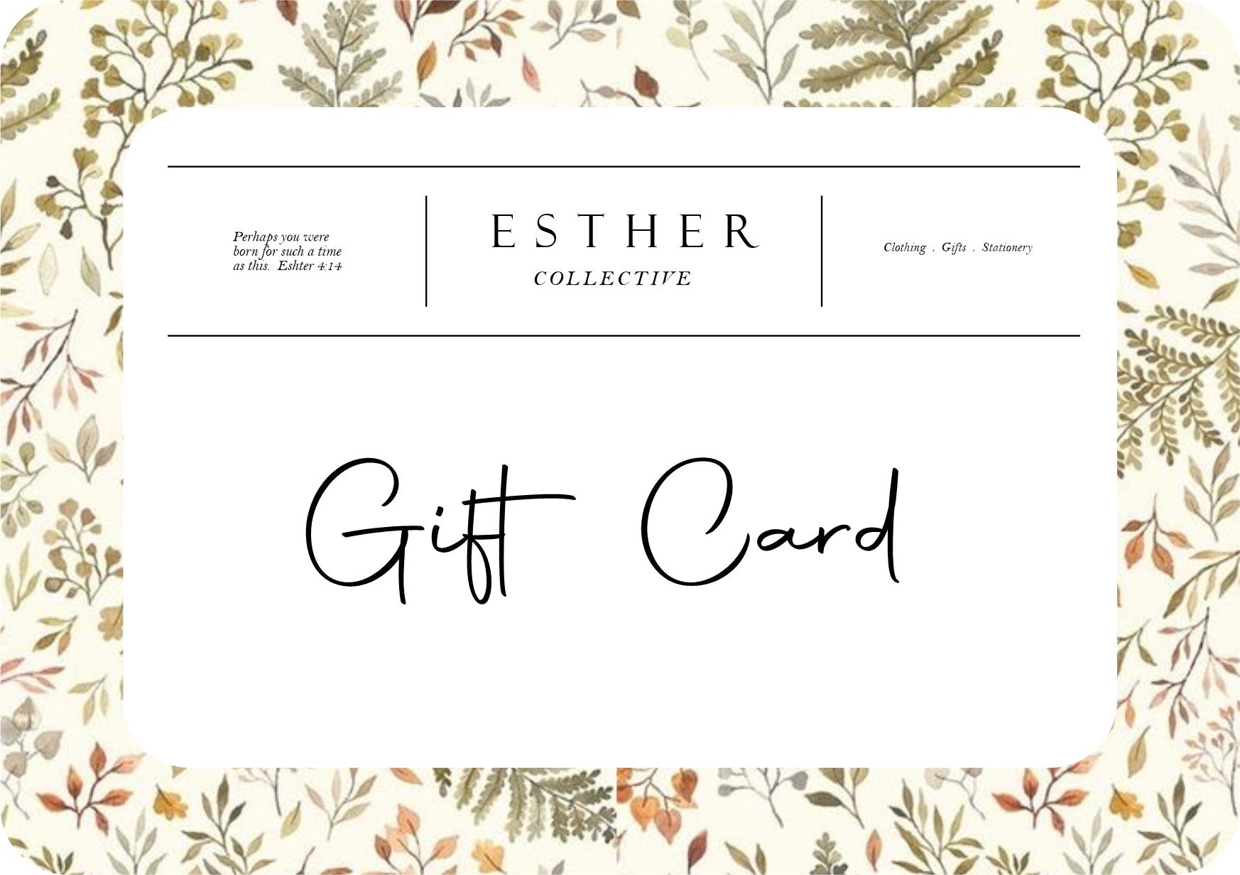 ESTHER GIFT CARD – E S T H E R